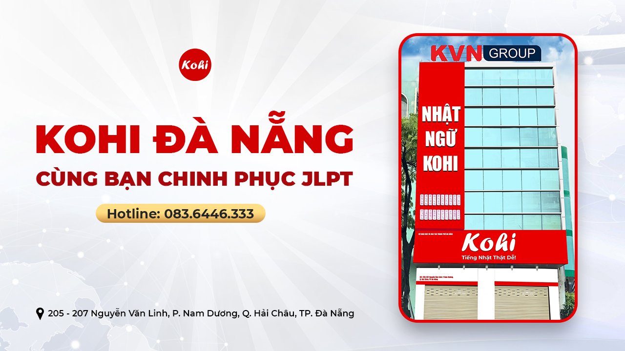Hành trình đến với Đà Nẵng của Nhật Ngữ Kohi